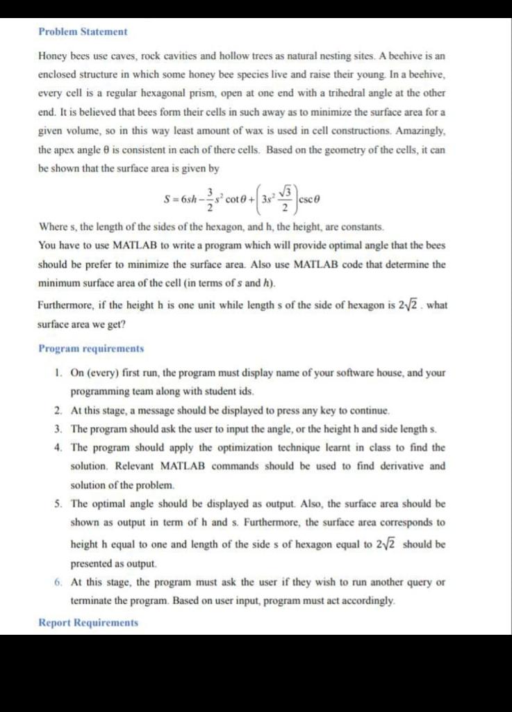 Solved Problem Statement Honey bees use caves, rock cavities | Chegg.com