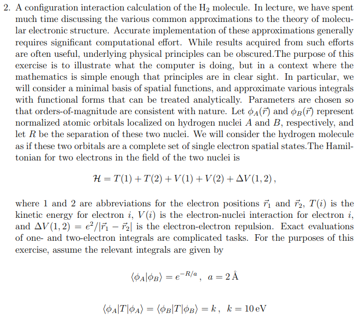 2. A configuration interaction calculation of the H2 | Chegg.com