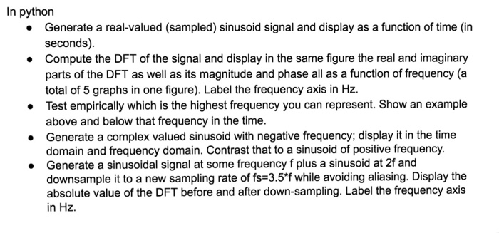 Solved In python Generate a real-valued (sampled) sinusoid | Chegg.com