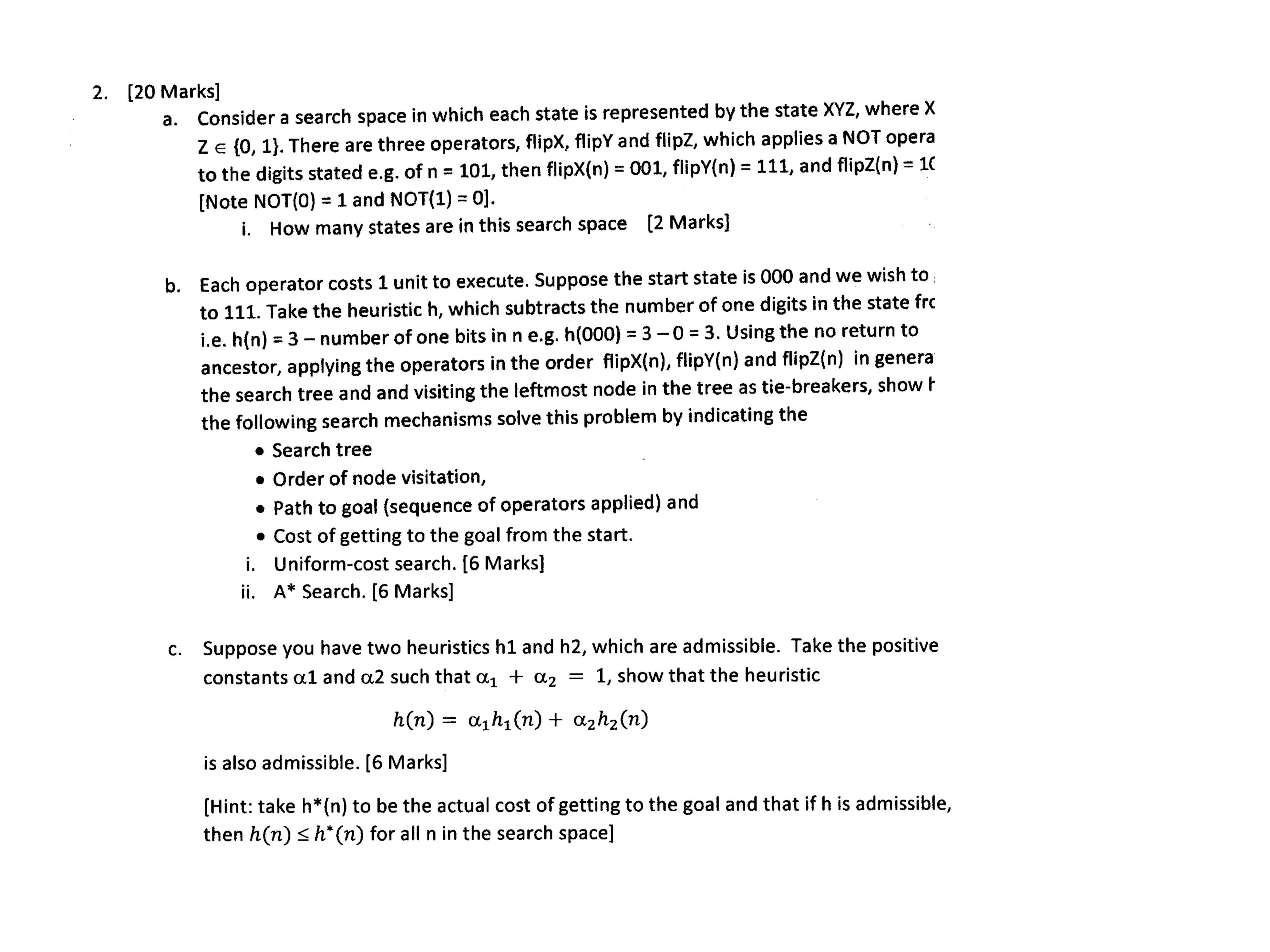 Solved [20 ﻿Marks]a. ﻿Consider a search space in which each | Chegg.com
