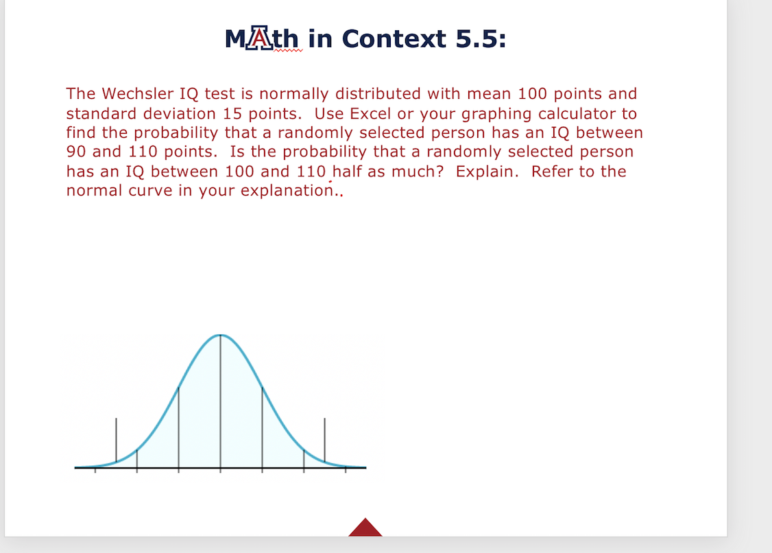 Solved M/Ath in Context 5.5: The Wechsler IQ test is | Chegg.com