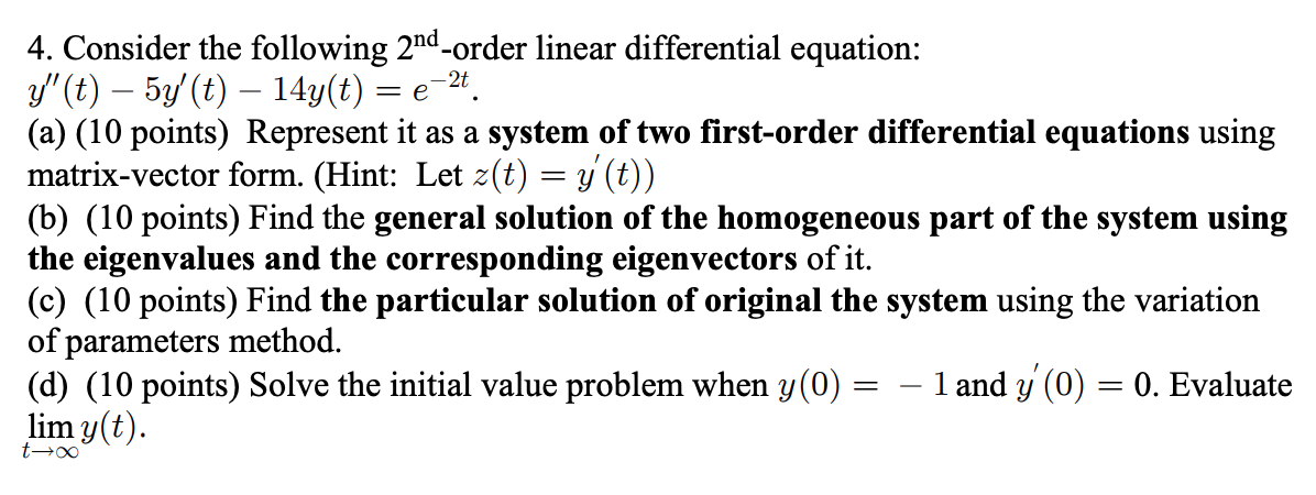 Solved 4. Consider the following 2nd -order linear | Chegg.com