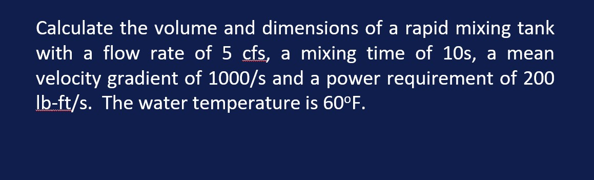Solved Calculate the volume and dimensions of a rapid mixing | Chegg.com