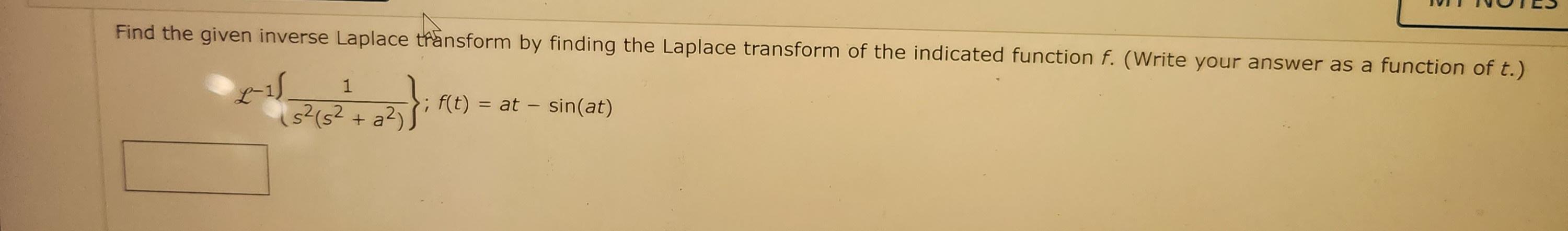 Solved Find the given inverse Laplace transform by finding | Chegg.com