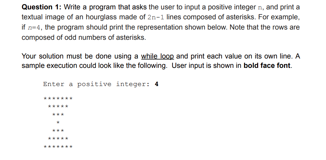 Solved Question 1: Write a program that asks the user to | Chegg.com