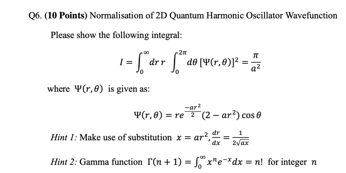 Solved 6. (10 Points) Normalisation of 2D Quantum Harmonic | Chegg.com