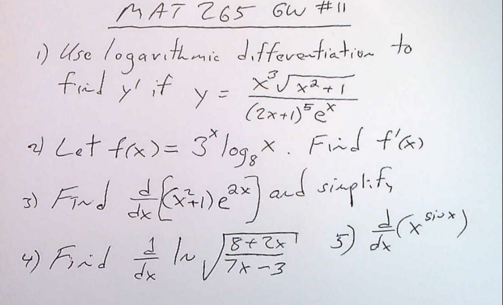 Solved find y' if х MAT 265 GW #11 :) Use logarithmic | Chegg.com