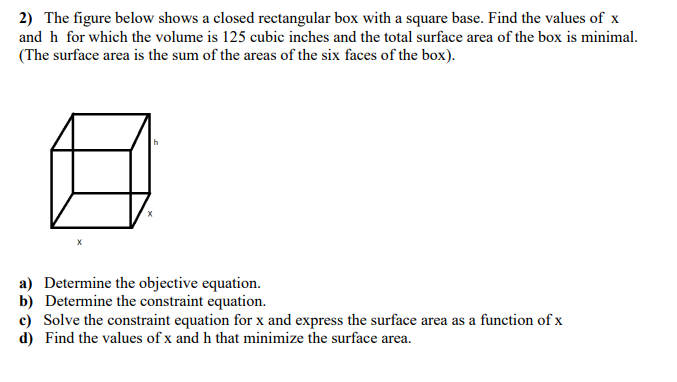Solved 2) The figure below shows a closed rectangular box | Chegg.com