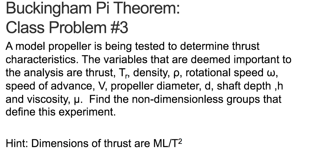 Solved Buckingham Pi Theorem Class Problem #3 A model | Chegg.com