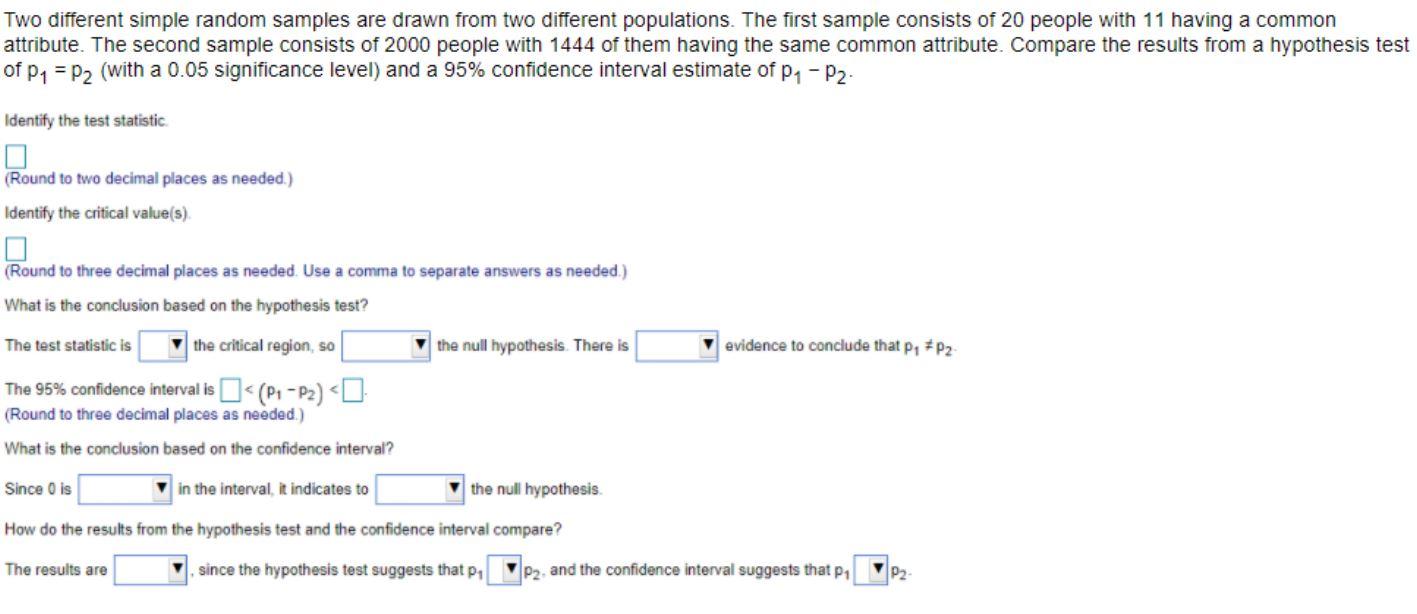 Solved Two different simple random samples are drawn from | Chegg.com