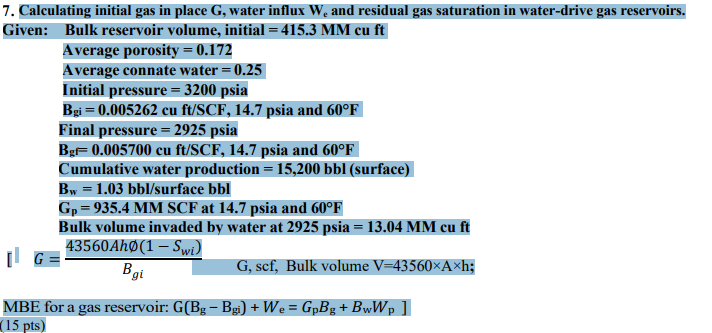 Solved Calculating initial gas in place G, water influx We | Chegg.com
