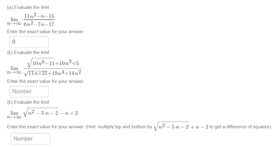 Solved (a) Evaluate the limit 11n2-n-15 lim n700 6n2_7n-17 | Chegg.com