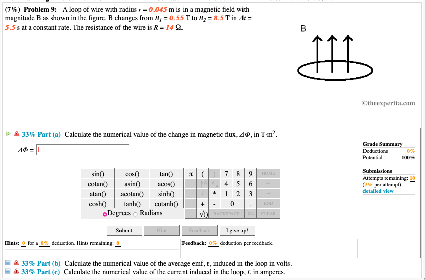 Solved (7%) Problem 9: A loop of wire with radius r-0.045 m | Chegg.com