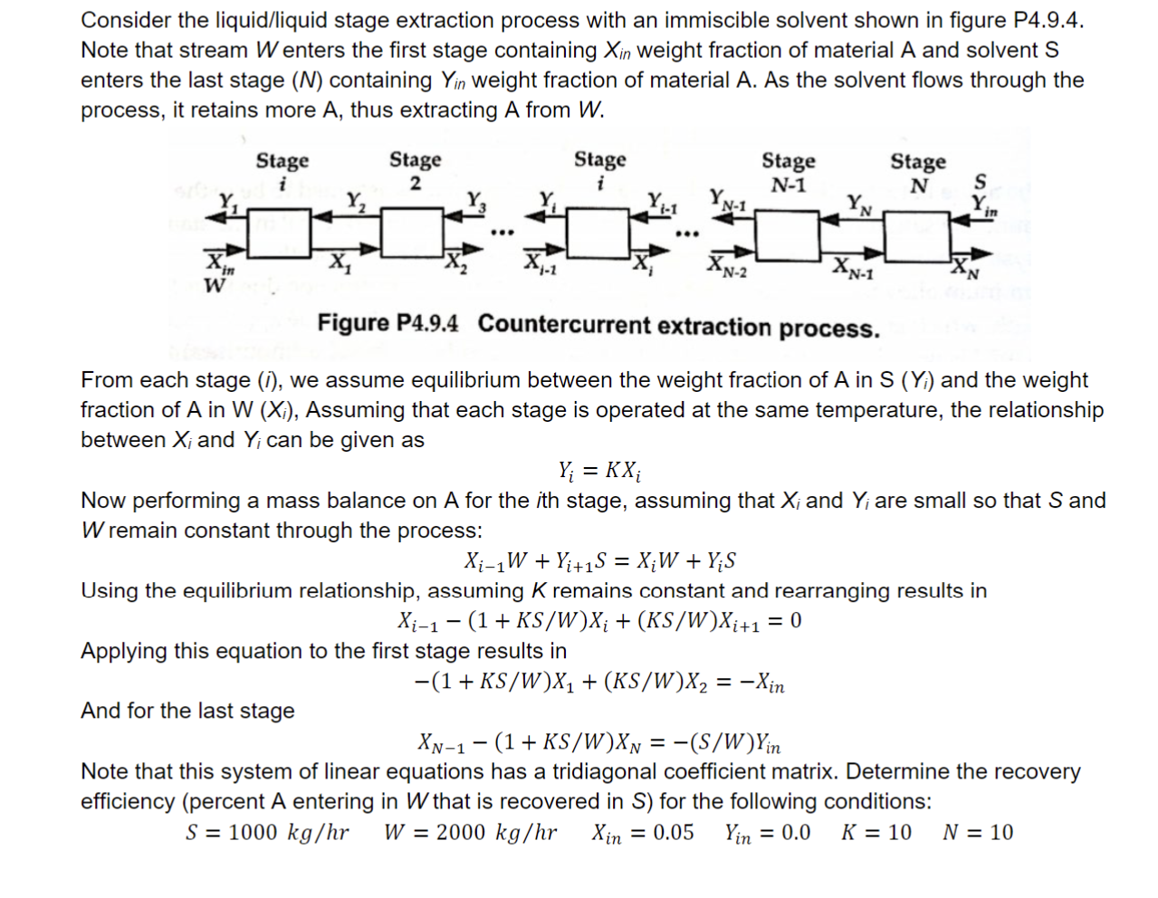 Solved Consider the liquid/liquid stage extraction process | Chegg.com