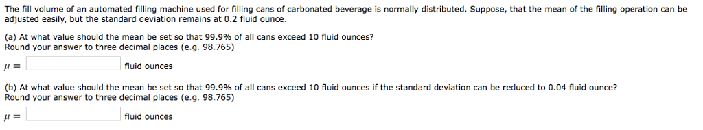 Solved The fill volume of an automated filling machine used | Chegg.com