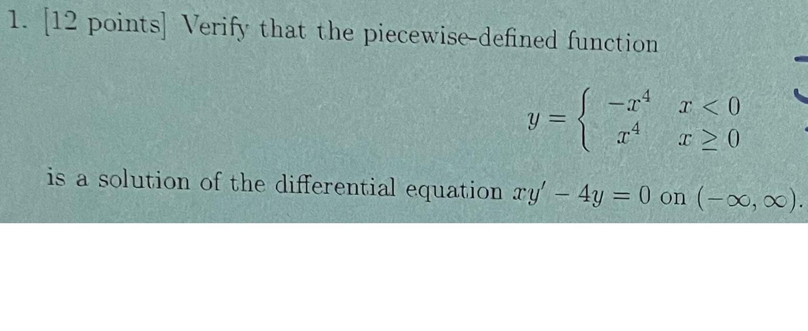 Solved 1. [12 points] Verify that the piecewise-defined | Chegg.com