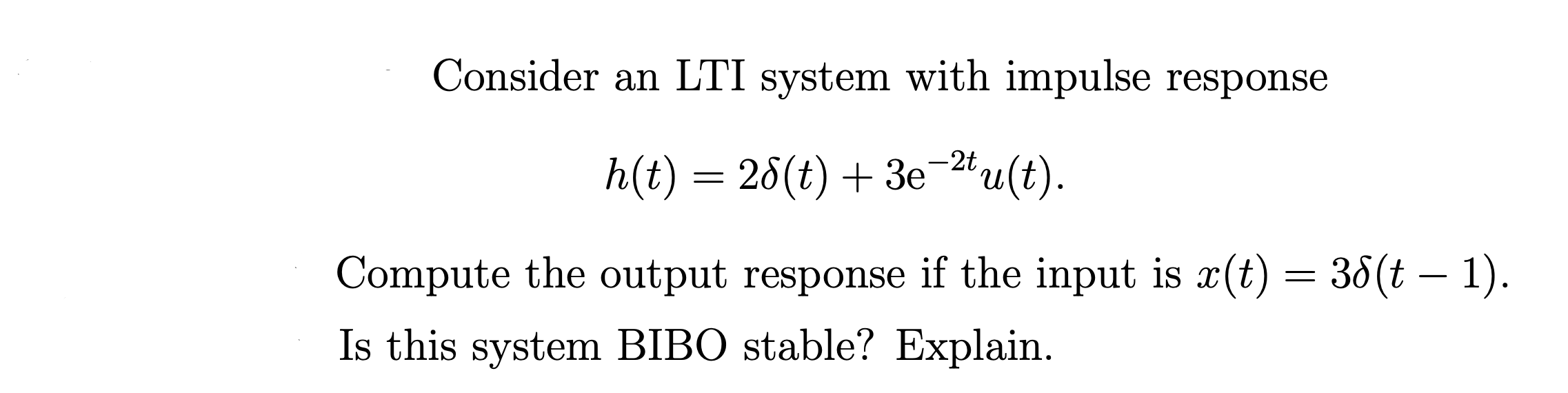 Solved Consider an LTI system with impulse | Chegg.com
