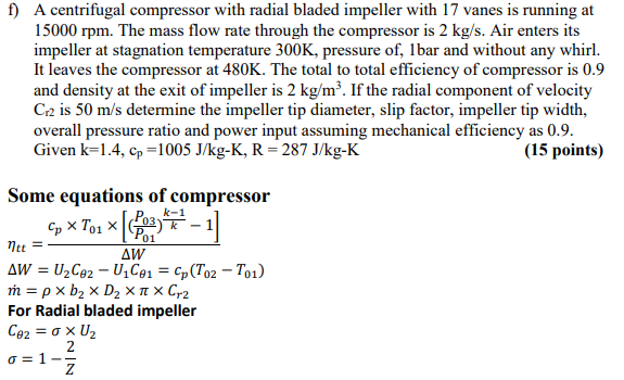 Solved f) A centrifugal compressor with radial bladed | Chegg.com