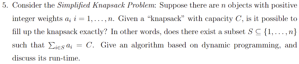 Solved 5. Consider the Simplified Knapsack Problem: Suppose | Chegg.com