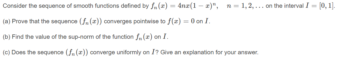 Solved Consider the sequence of smooth functions defined by | Chegg.com