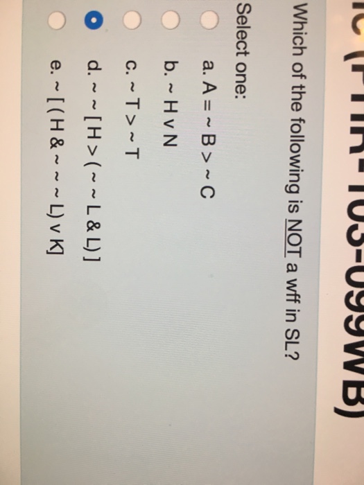 Solved Which of the following is NOI a wff in SL? Select | Chegg.com