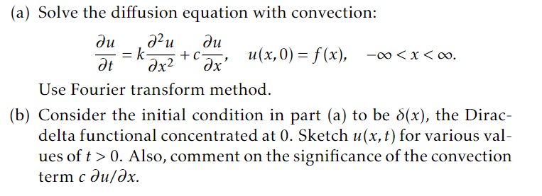 (a) Solve the diffusion equation with convection: | Chegg.com