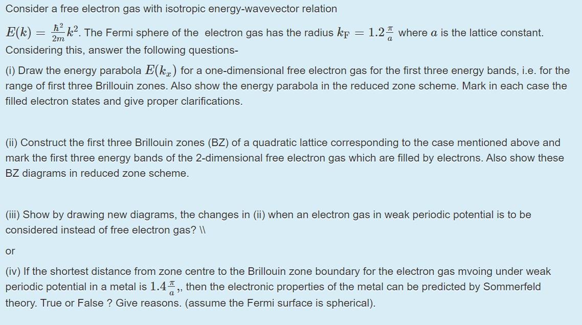 Solved = 2m Consider a free electron gas with isotropic | Chegg.com