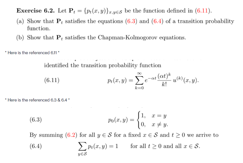 Solved Exercise 6.2. Let Pt={pt(x,y)}x,y∈S be the function | Chegg.com