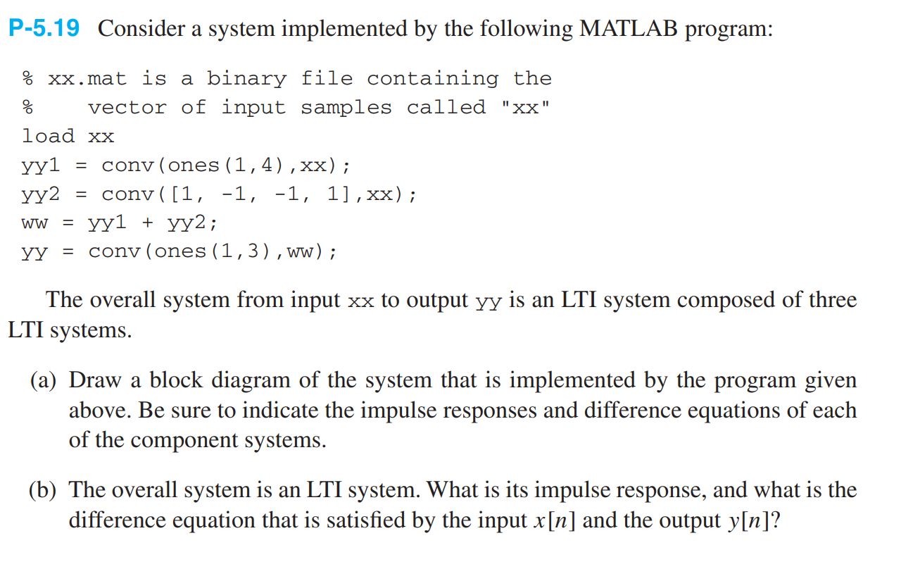 Solved P-5.19 Consider a system implemented by the following | Chegg.com
