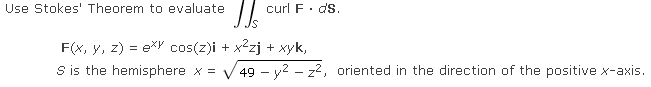[Solved]: Use Stokes' Theorem to evaluate S curl FdS. F