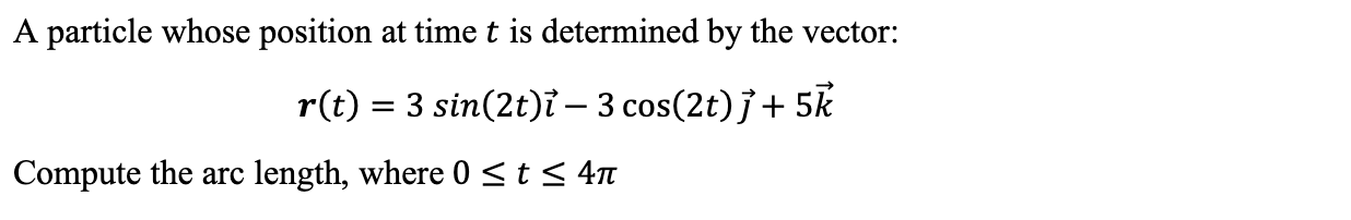 Solved A particle whose position at time t is determined by | Chegg.com