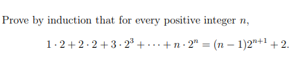 Solved Prove by induction that for every positive integer n, | Chegg.com