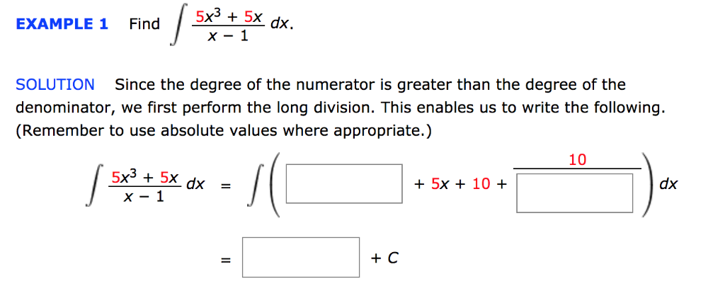 Solved EXAMPLE 1 Find5x3 + 5x x-1 SOLUTION Since the degree | Chegg.com
