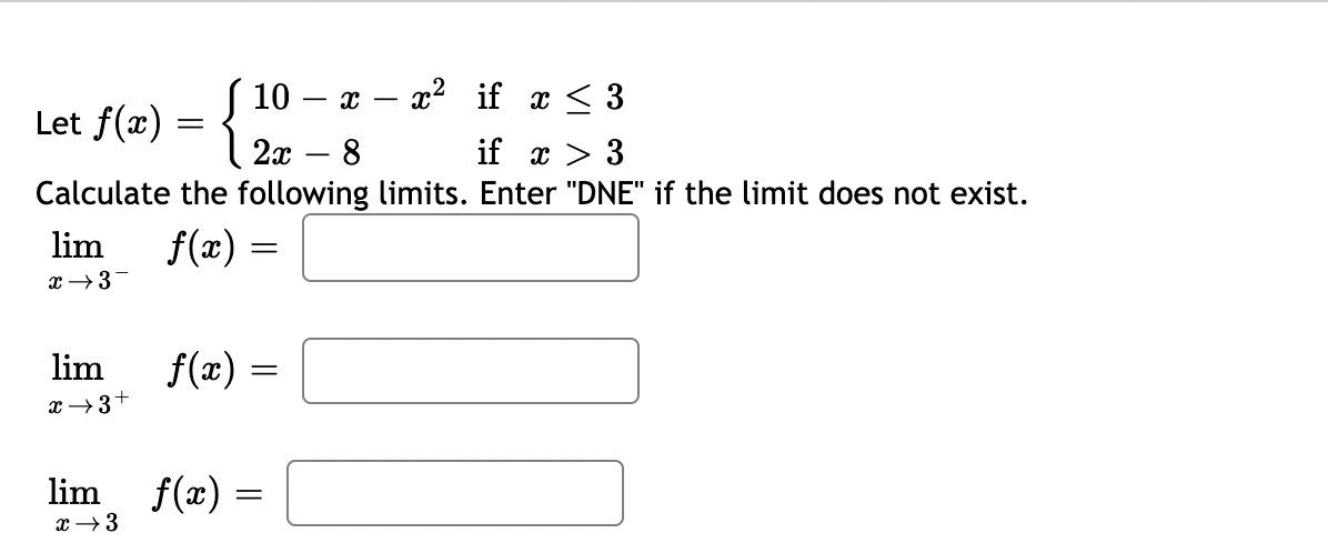 Solved Use a graph to determine the following limits. Enter | Chegg.com