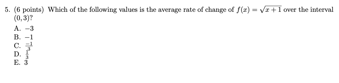 Solved 5. (6 points) Which of the following values is the | Chegg.com