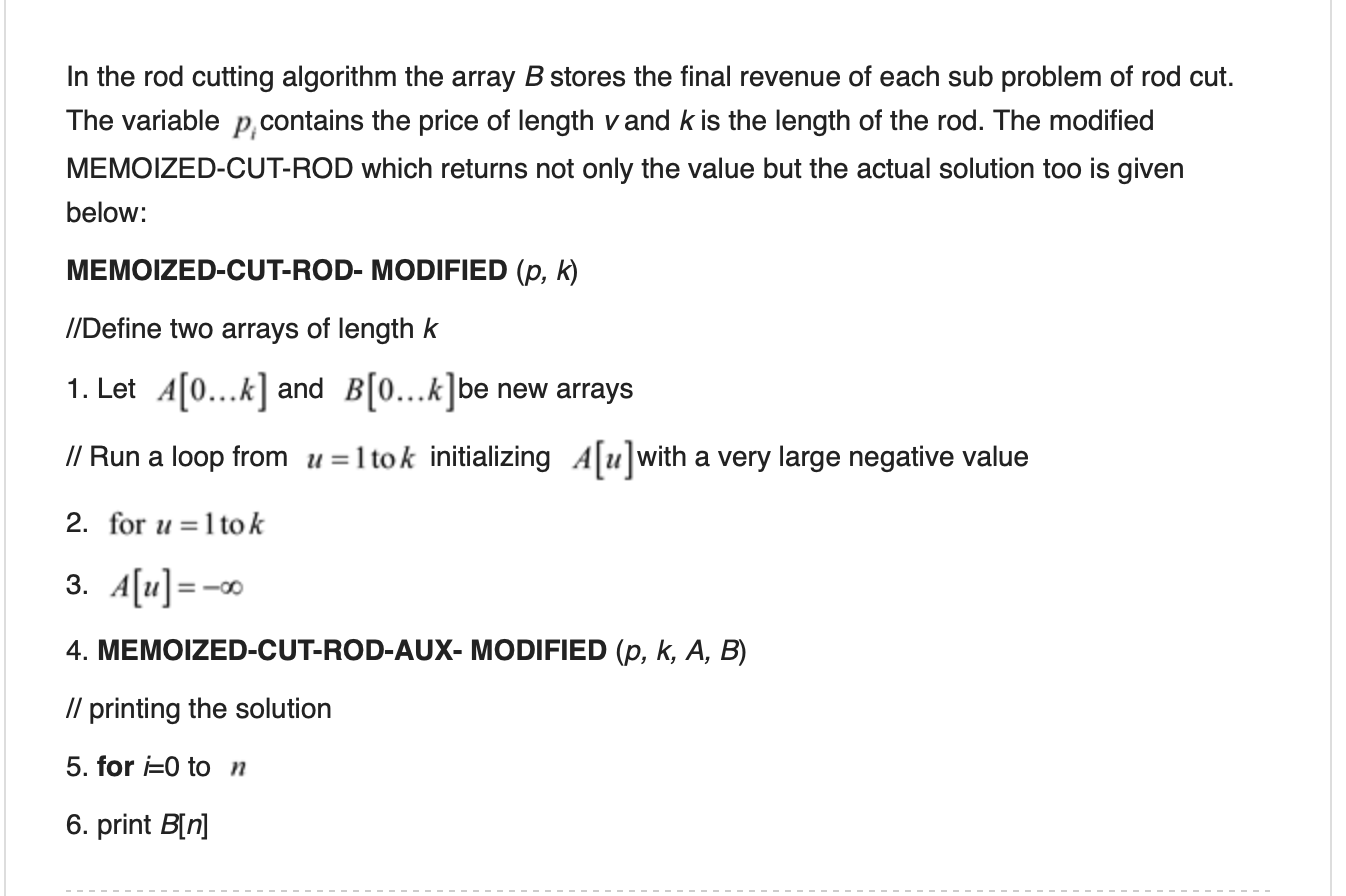 Solved In The Rod Cutting Algorithm The Array B Stores The
