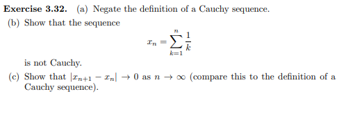 Solved Exercise 3.32. (a) Negate the definition of a Cauchy | Chegg.com