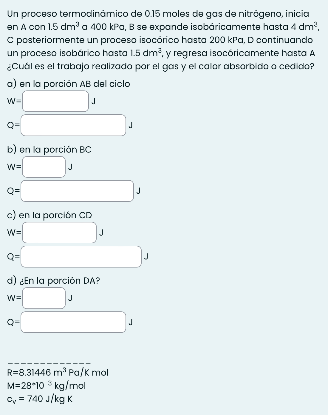 Solved Un ﻿proceso termodinámico de 0.15 ﻿moles de ﻿gas de | Chegg.com