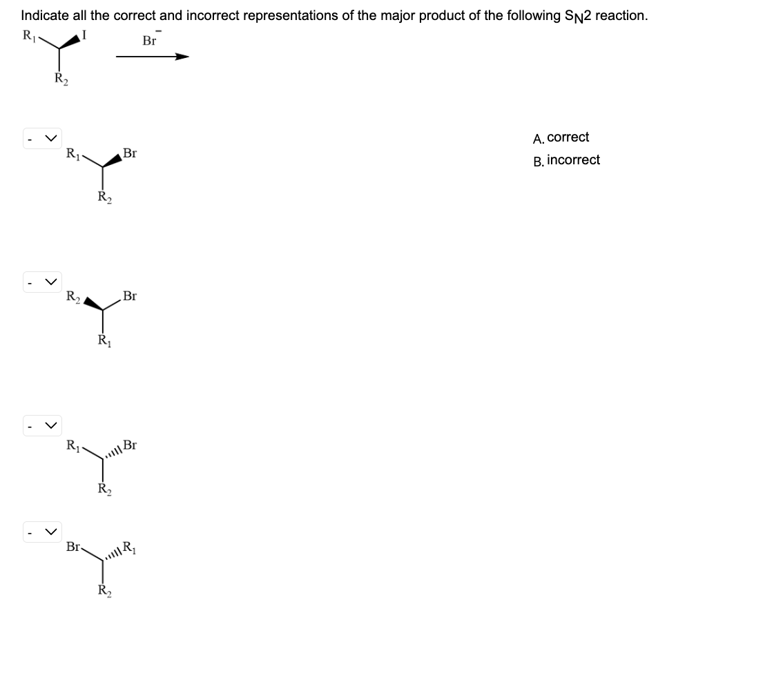 Solved Indicate all the correct and incorrect | Chegg.com