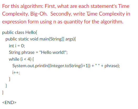 Solved For this algorithm: First, what are each statement's | Chegg.com