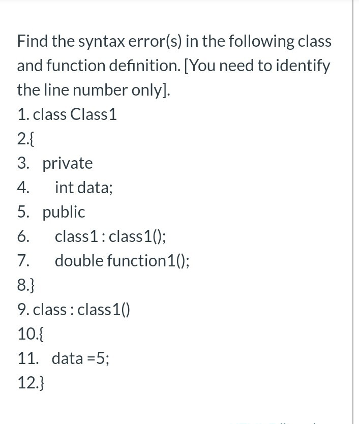 Solved Find The Syntax Error s In The Following Class An
