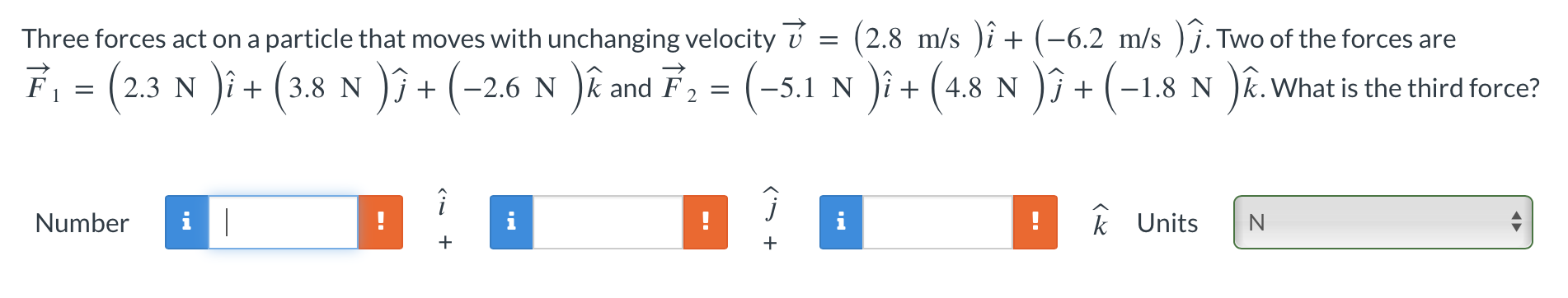 Solved Three Forces Act On A Particle That Moves With