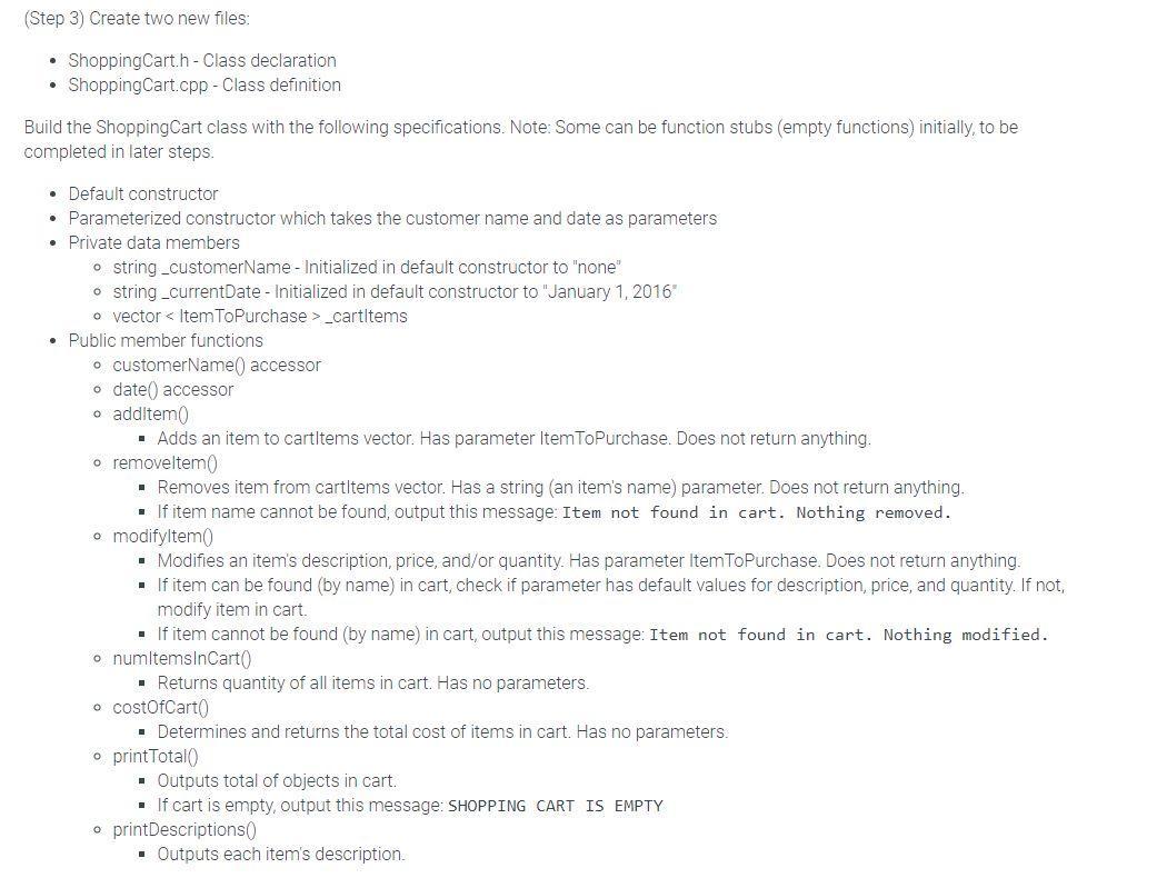 Solved (Step 1) Create three files: - ItemToPurchase.h- | Chegg.com