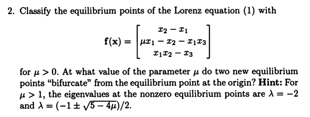 Solved Classify the equilibrium points of the Lorenz | Chegg.com