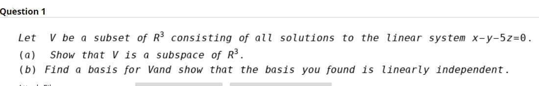 Solved Question 1 Let V be a subset of R3 consisting of all | Chegg.com