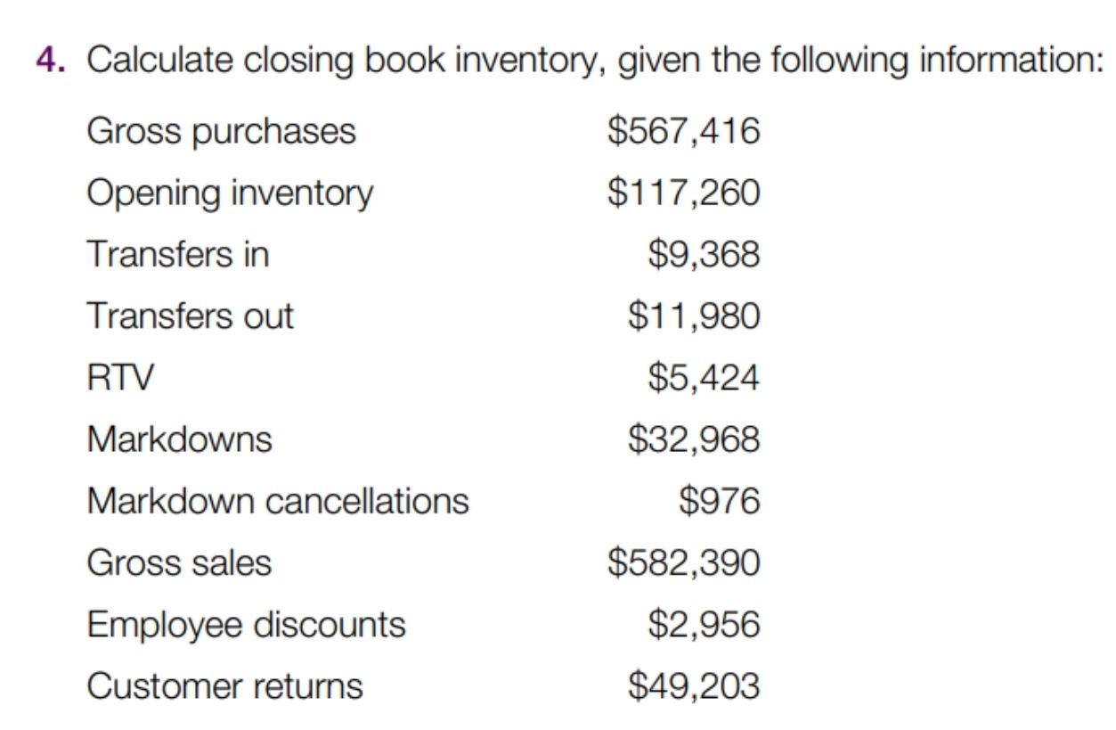 Solved 4. Calculate closing book inventory, given the | Chegg.com