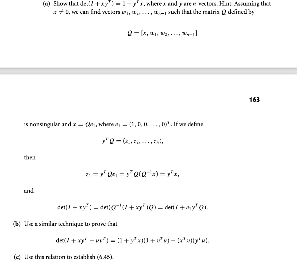 Solved (a) Show that det(I+xyT)=1+yTx, where x and y are | Chegg.com