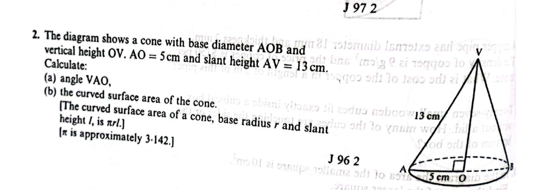 Solved 2. The diagram shows a cone with base diameter AOB | Chegg.com