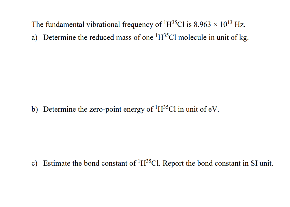 Solved The fundamental vibrational frequency of 'H35Cl is | Chegg.com