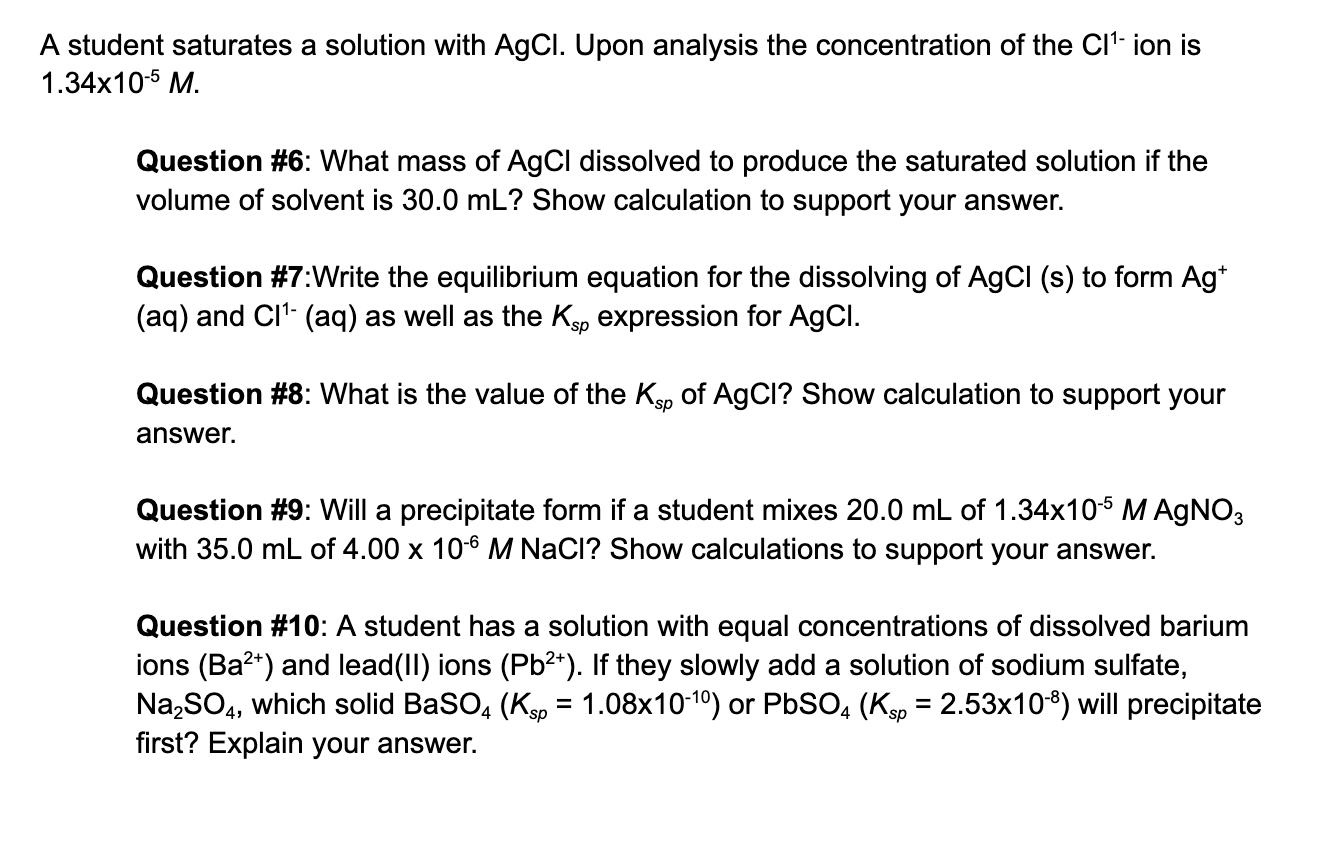 Solved A student saturates a solution with AgCl. Upon | Chegg.com